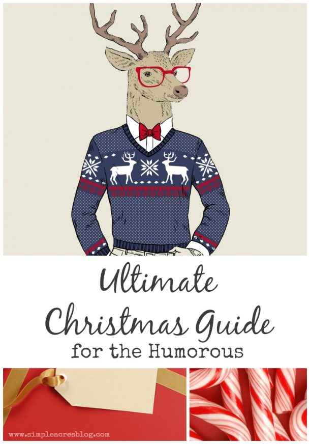 The Ultimate Christmas Guide for the Humorous - Simple Acres Blog
